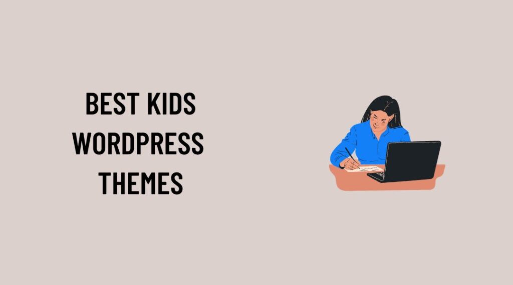 10+ Best Kids & Children WordPress Themes