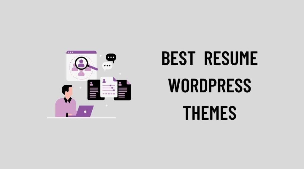 9 Best Premium Resume WordPress Themes