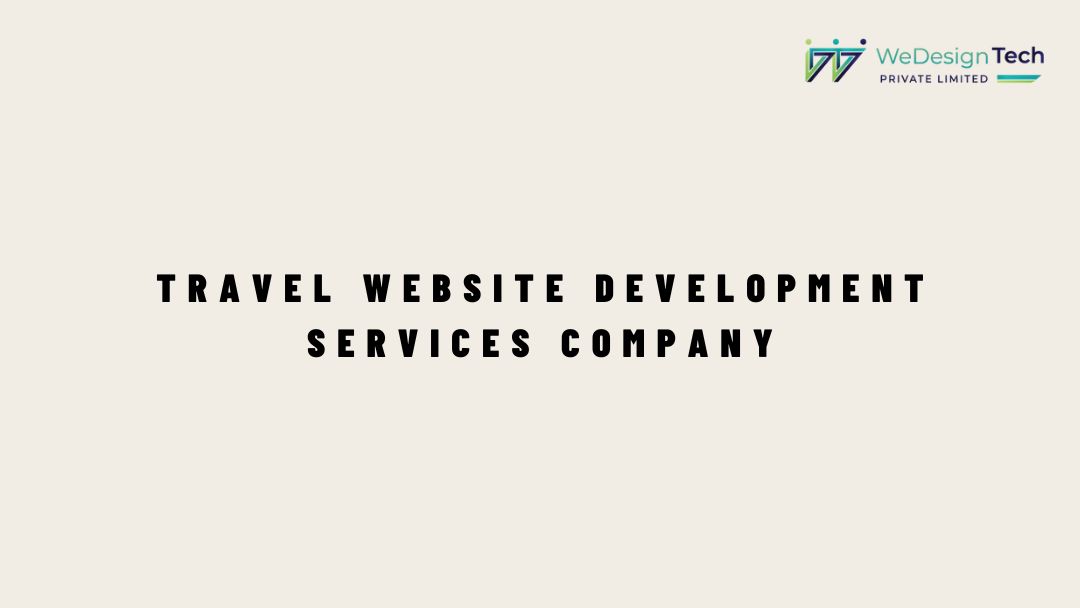 Travel Website Development Services Company